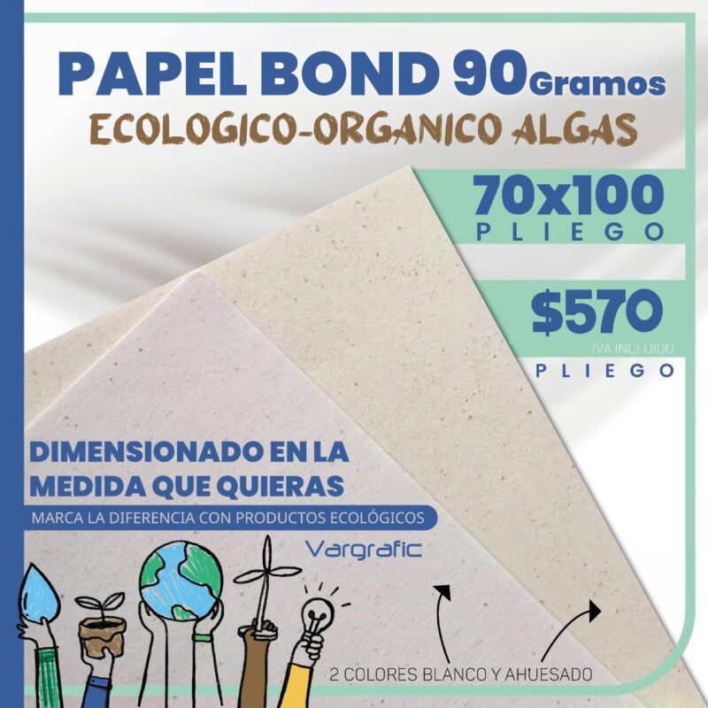 PAPEL BOND 90GR ECOLOGICO – ORGANICO ALGAS – Vargrafic